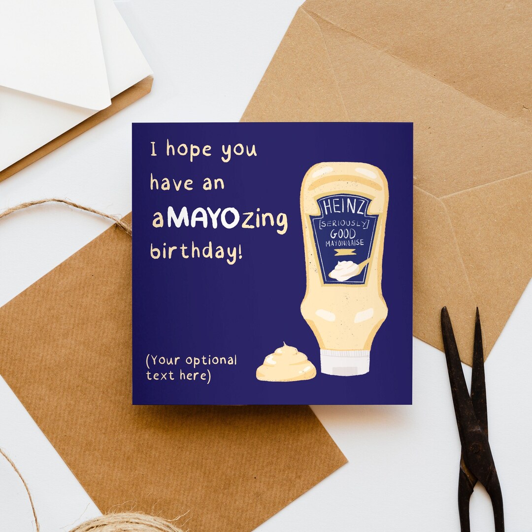 Custom Mayonnaise Birthday Card, Mayonnaise Lover Card, Heinz ...