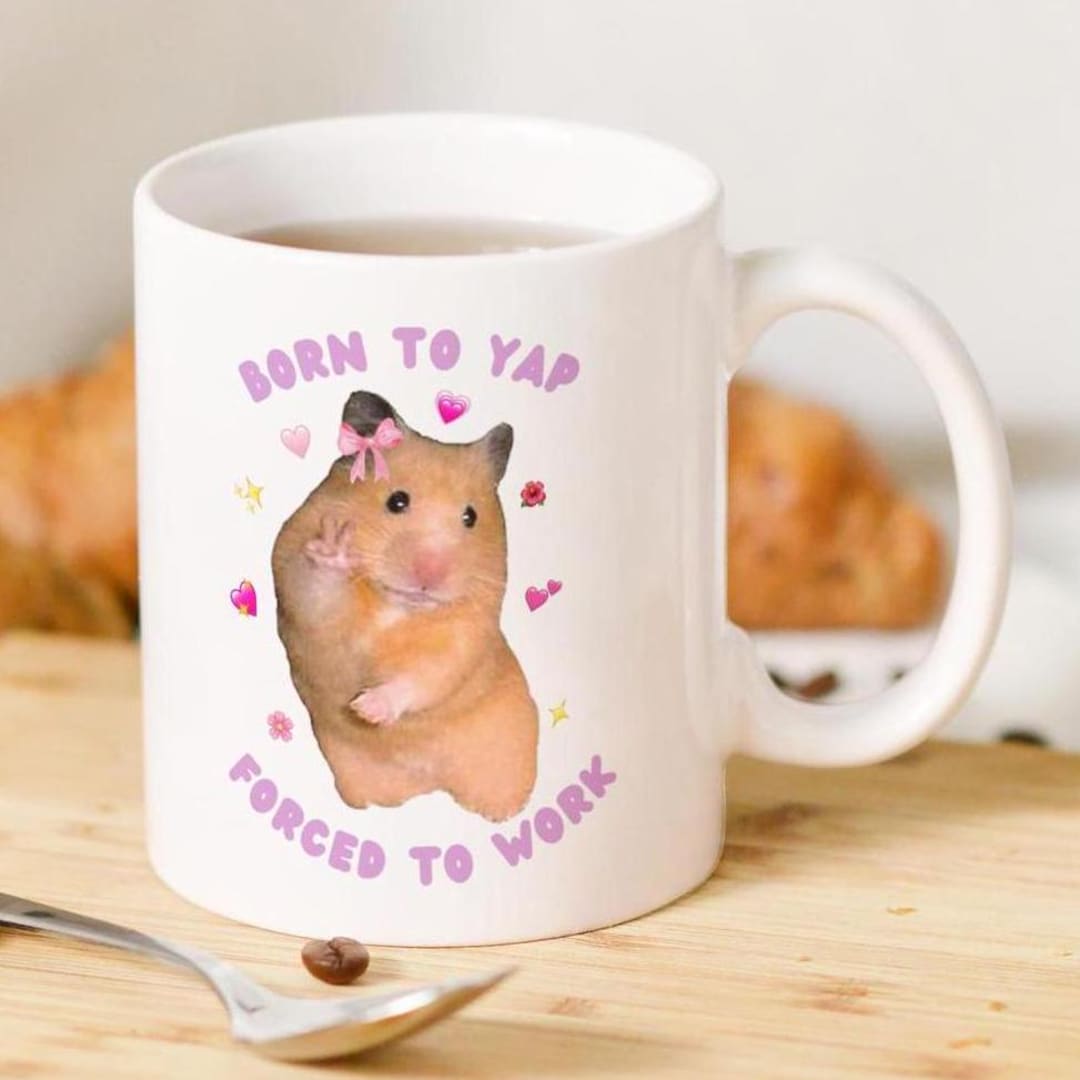 Born to Yap Forced to Work Mug, Funny Hamster Mug, Funny Office Mug ...