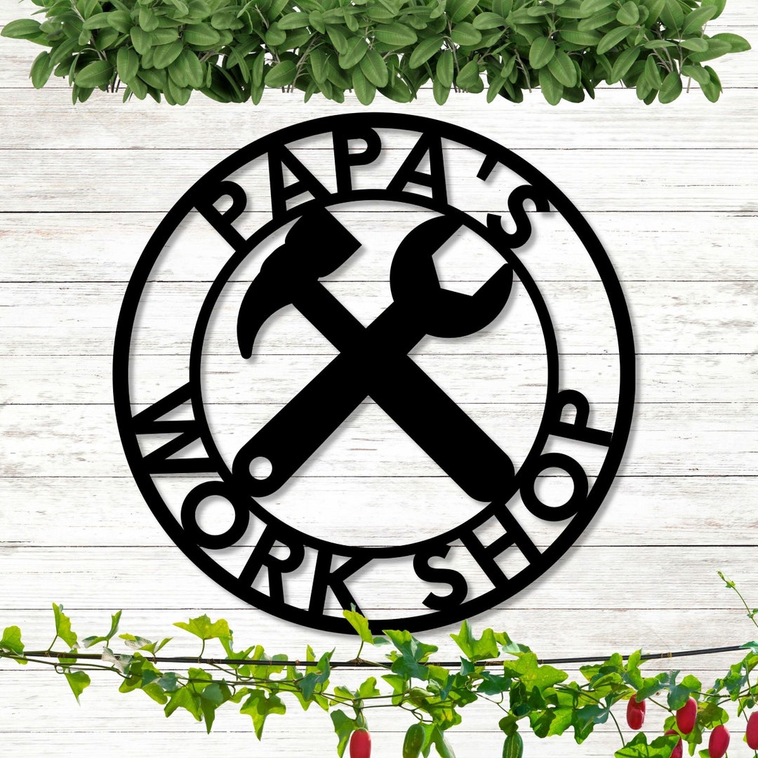 Papas Work Shop Metal Sign Personalized Fathers Day Sign for Dad ...