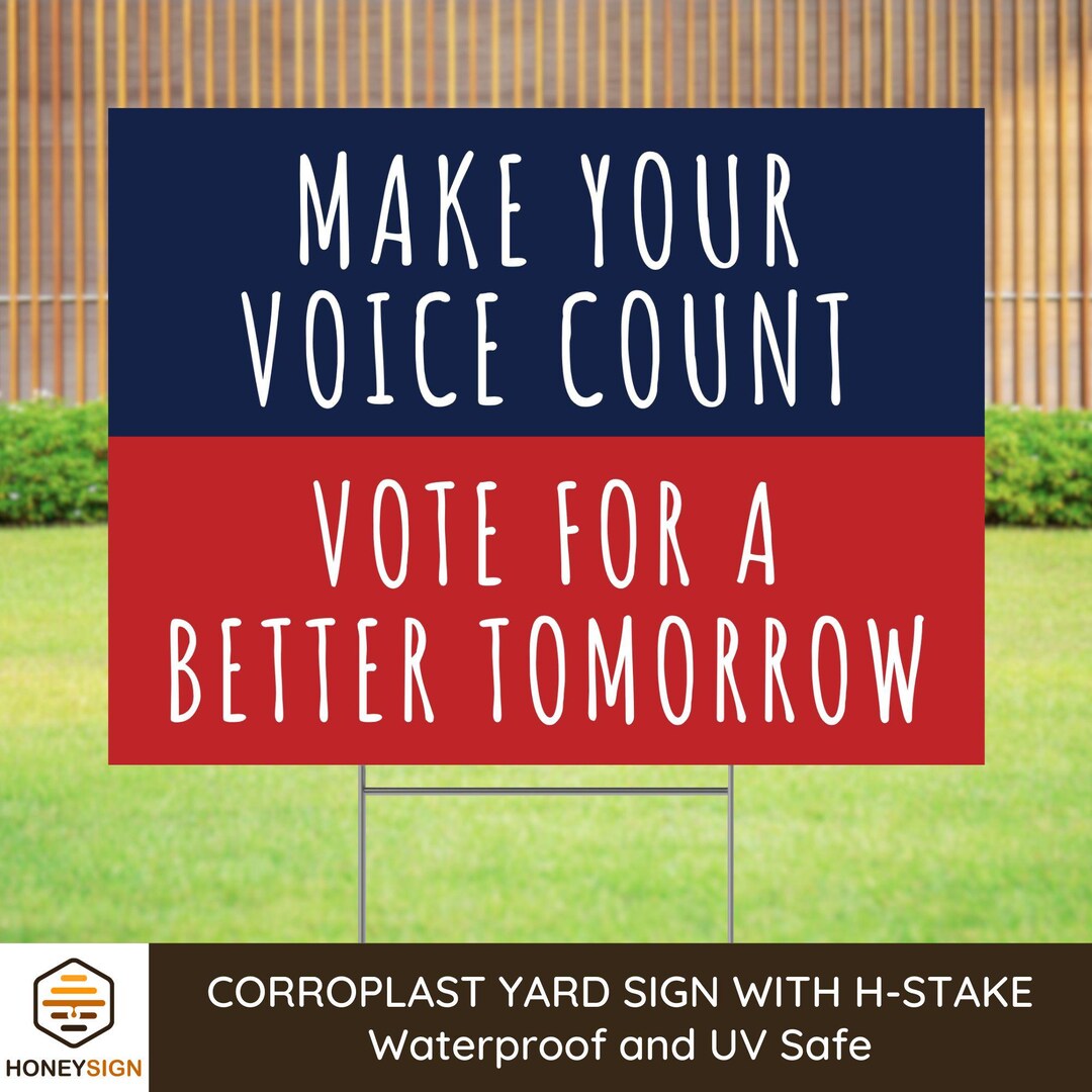 Make Your Voice Count, Vote for a Better Tomorrow Yard Sign, Political ...