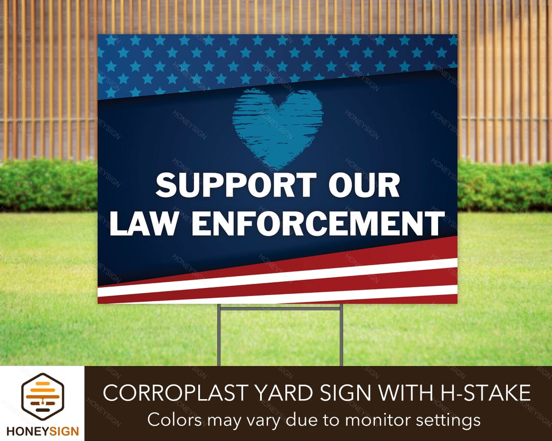 Support Our Law Enforcement Yard Sign With Stake, Blue Lives Matter ...