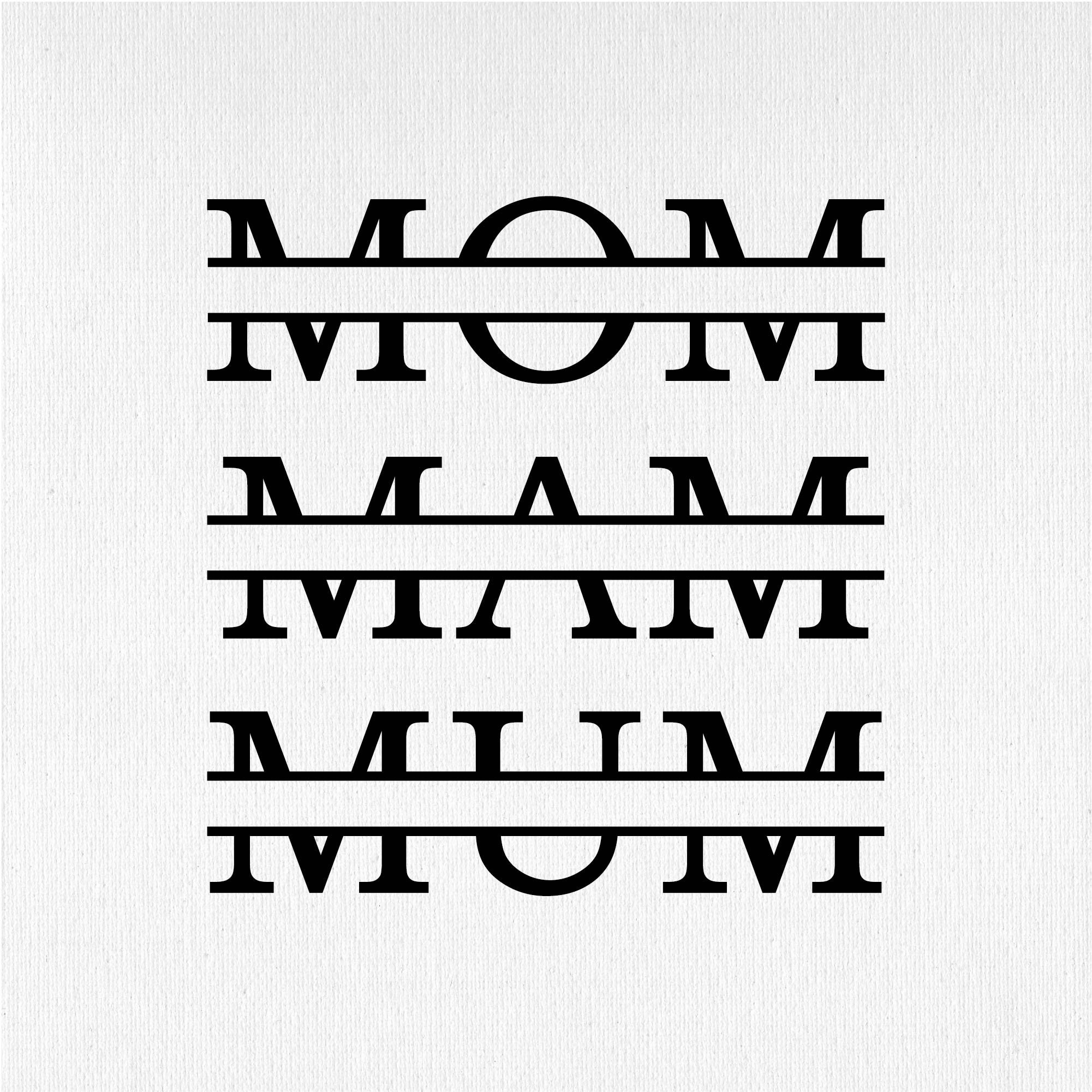 Mom Split Monogram Svg Mum Svg Mam Svg Png Etsy Uk