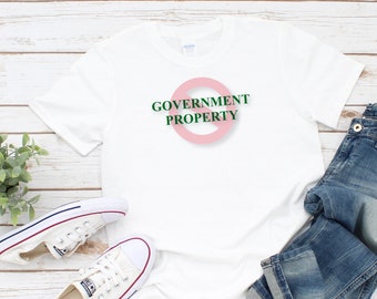 Not Government Property Shirt - Etsy