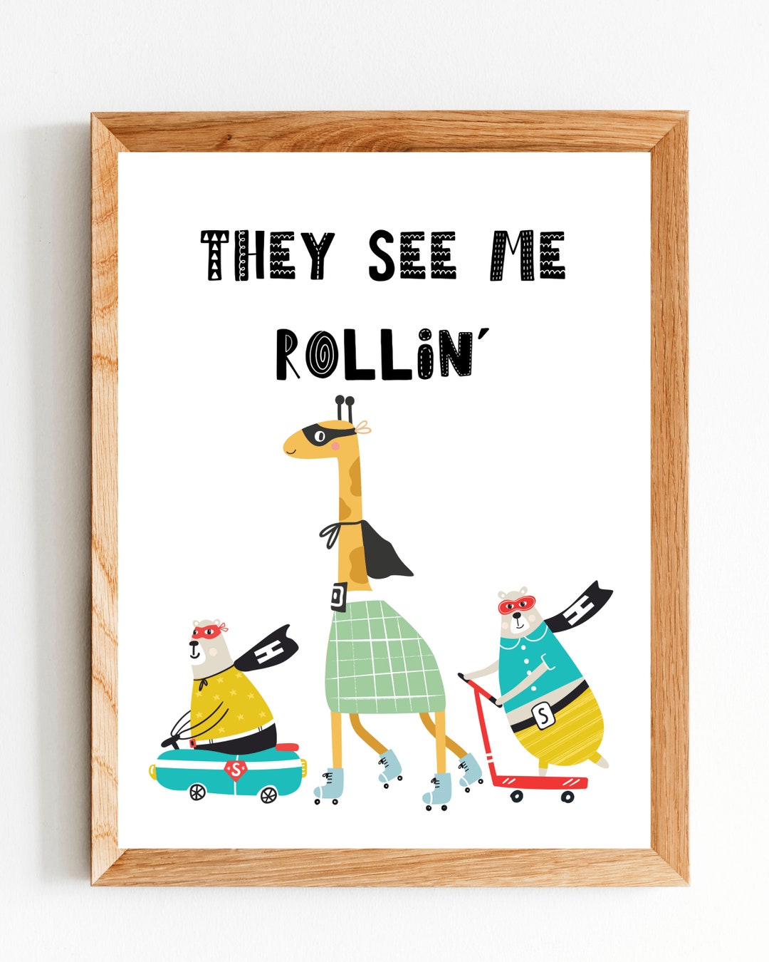 Nursery - Kids Art -they See Me Rollin' - Giraffe -digital Download - Etsy