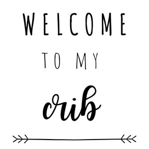 Nursery - Kids Art - Nursery Art -welcome to My Crib -wall Print ...