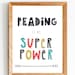 Nursery - Kids Art -reading is My Superpower- Boys Room- Girls Room ...