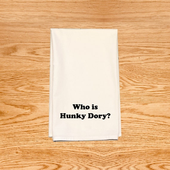 Who is Hunky Dory Funny Kitchen Tea Towel RHOBH Cotton - Etsy