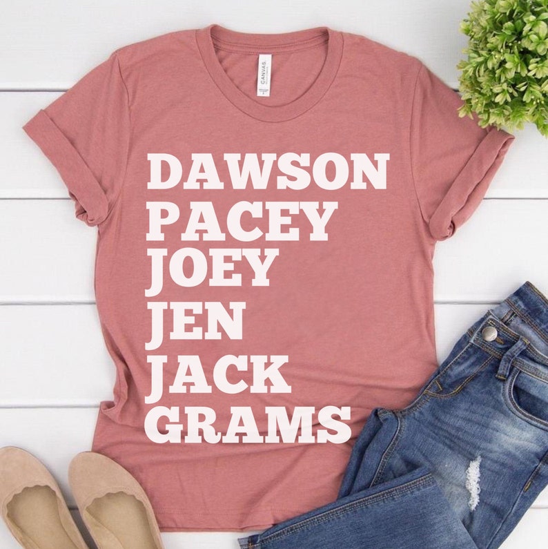 90s Tv Show Tee Pacey Joey Jen Jack Grams Shirt Pacey Joey Etsy 90s-tv-show-tee-pacey-joey-jen-jack-grams-shirt-pacey-joey-etsy