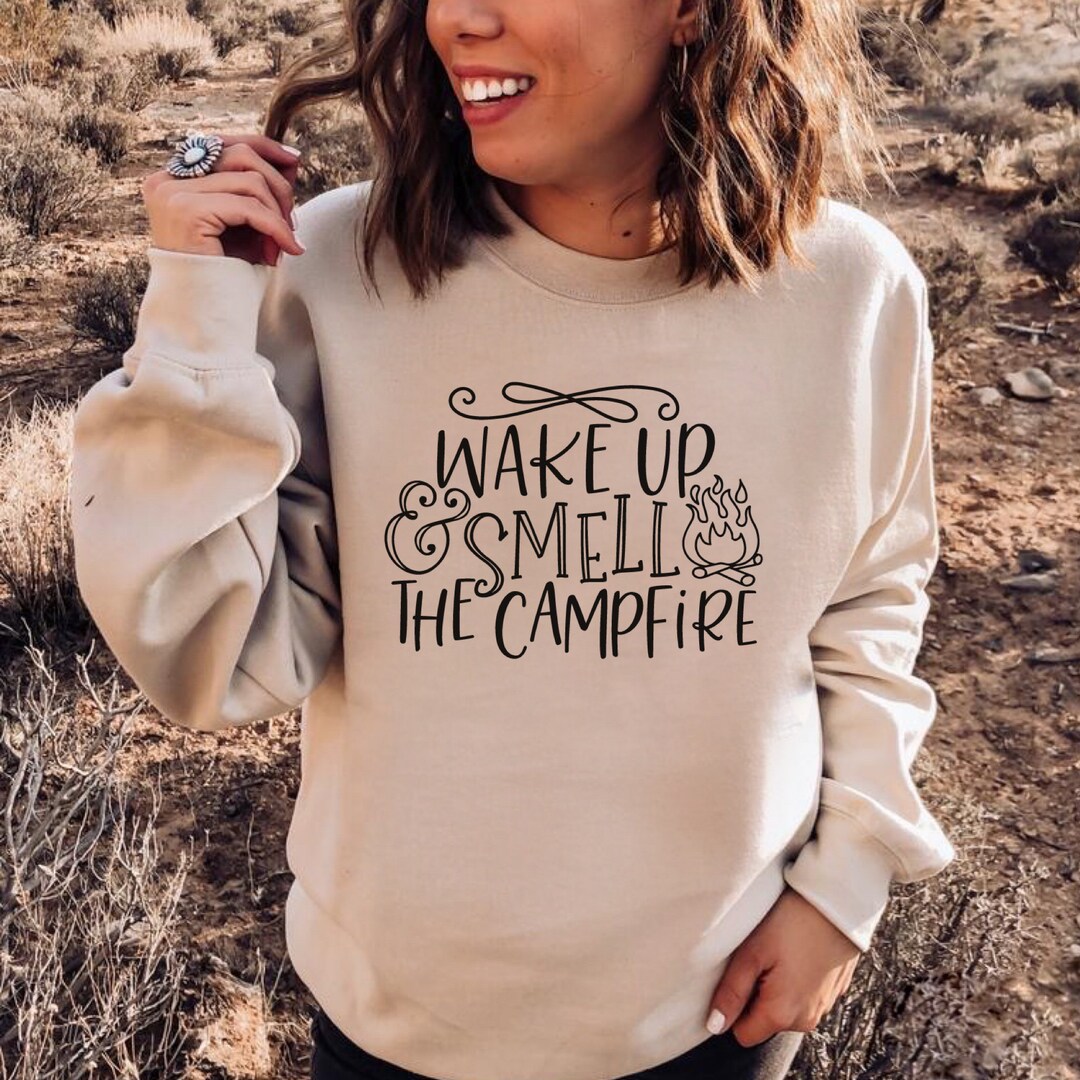 Campfire Sweatshirt, Campfire T Shirt, Campfire Saying, Camp Sweatshirt ...