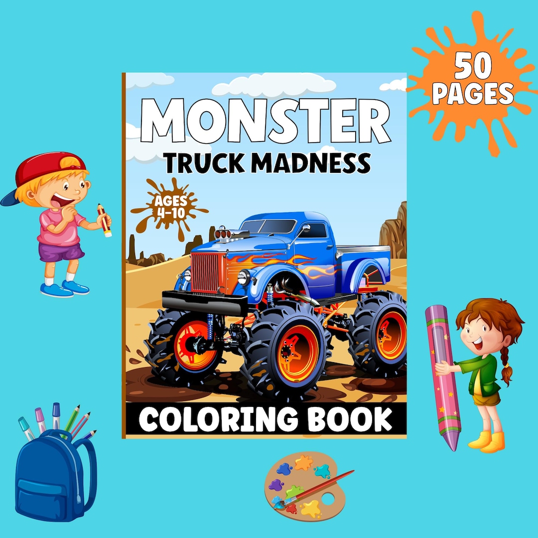 Monster Truck Coloring Book: 50 Pages of High-speed Action (digital ...