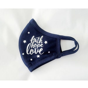 Faith, Hope, Love Face Mask / 100% Cotton / Reusable and Washable ...