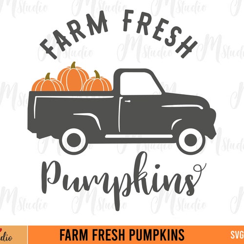 Farm Fresh Pumpkins Svg Fall Svg Farm Truck Svg Autumn Svg - Etsy