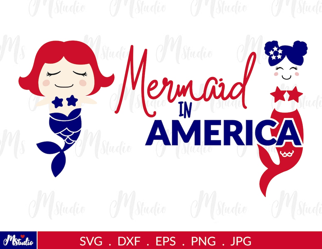 Mermaid in the USA Svg, 4th of July Mermaid Svg, Independence Svg ...