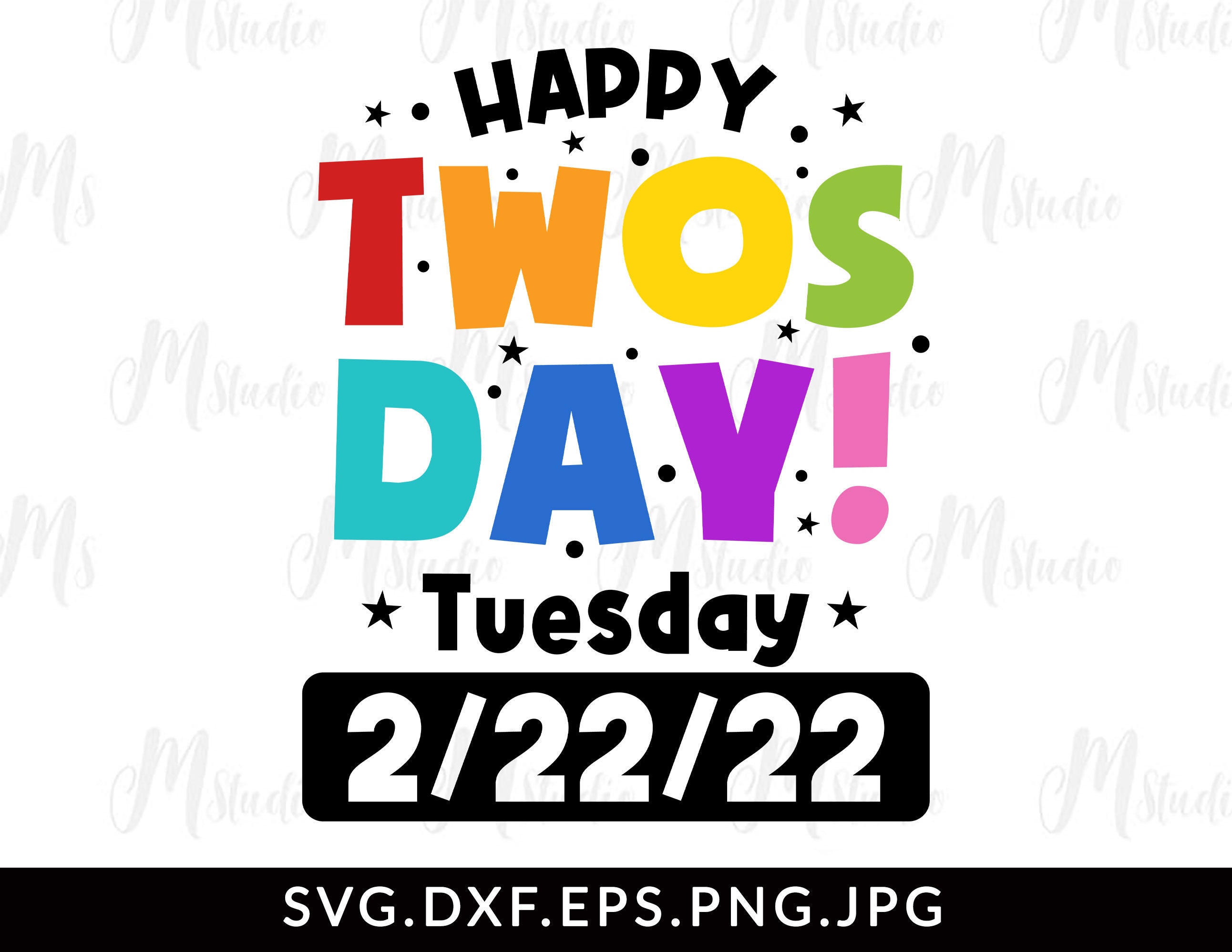 Happy Twosday SVG Digital Download Happy Tuesday 2-22-22 | Etsy