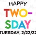 Happy Twosday SVG, Twosday Shirt SVG, February 22nd 2022, Happy Twosday ...