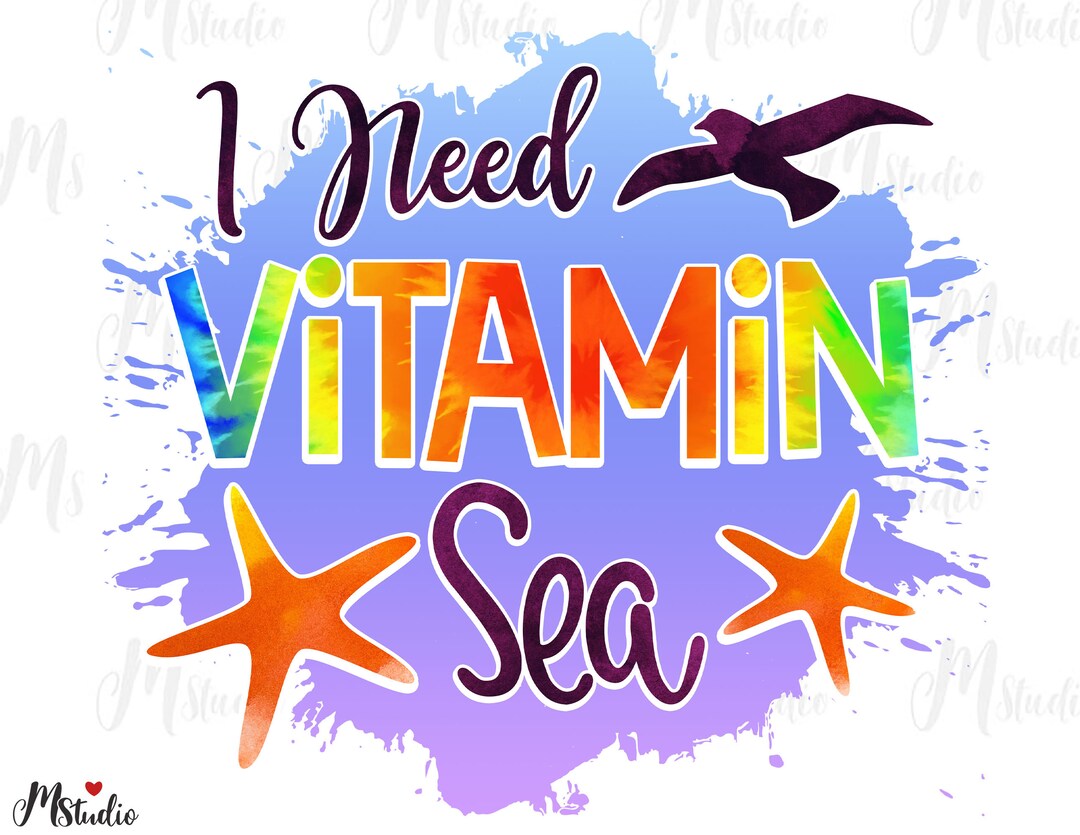 I Need Vitamin Sea Png, Sea and Sunset, Summer Png, Vitamin Sea Summer ...