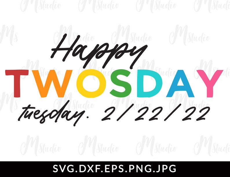 Happy Twosday SVG Happy Tuesday 2-22-22 SVG Teacher Shirt - Etsy