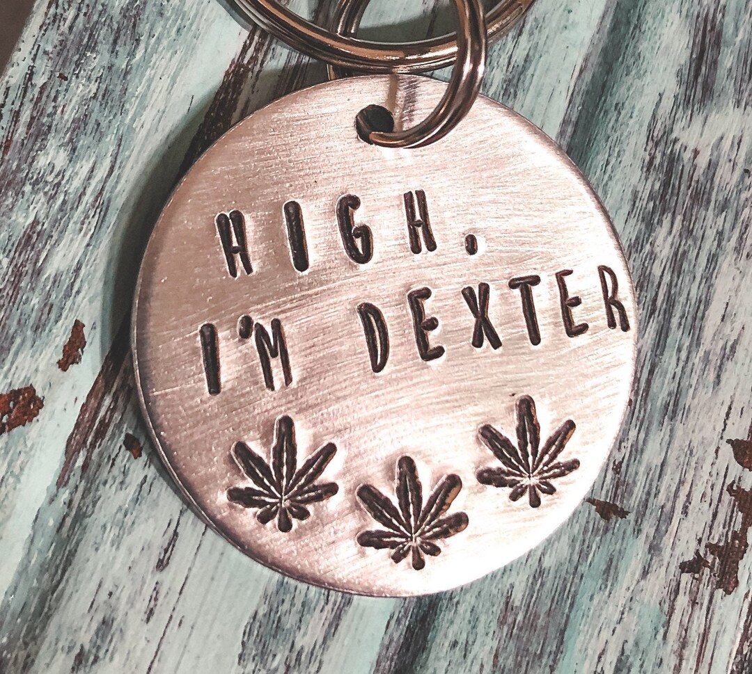 Weed Dog Tags, “high, I’m”, Pet ID Tags, Dog Tags, Pet ID Tags, Dog Tag ...