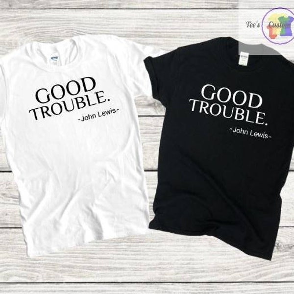 Good Trouble Shirt - Etsy