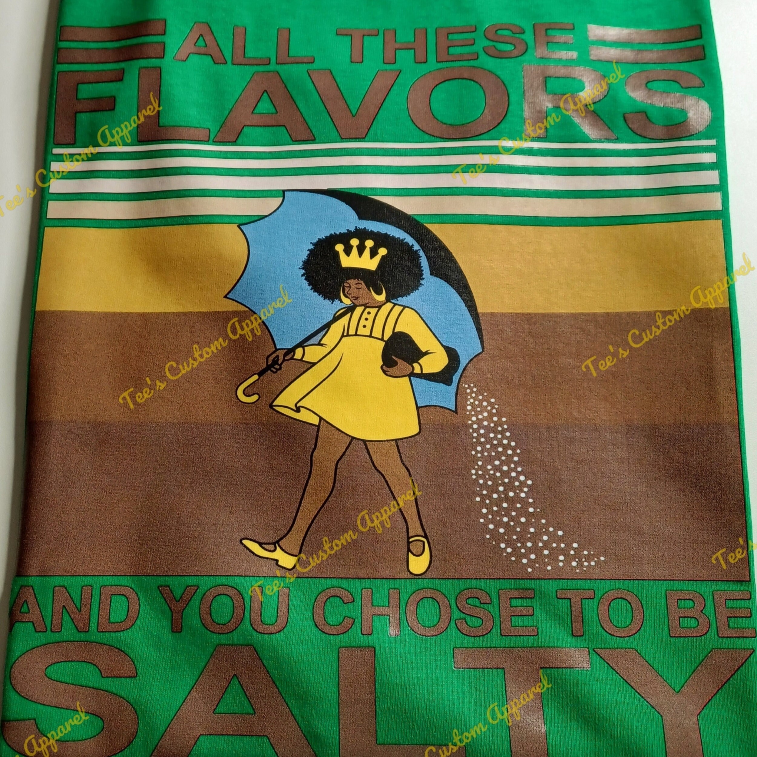 All These Flavors and You Chose to Be Salty T-shirt All These | Etsy