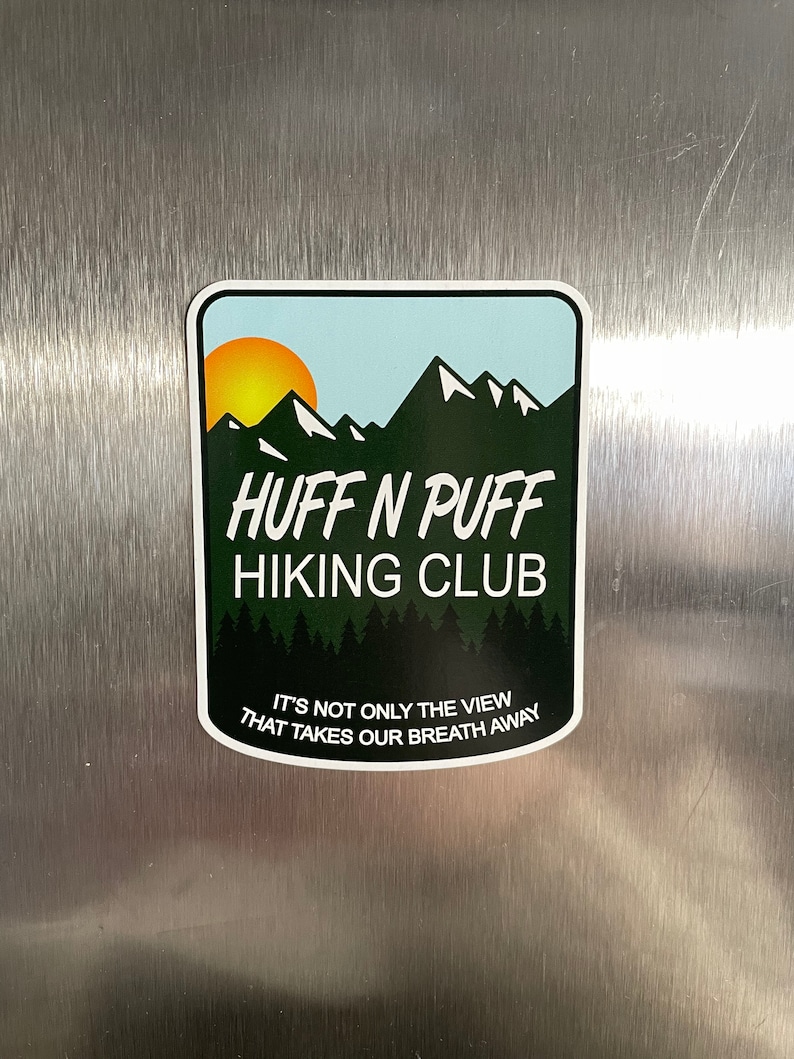Huff N Puff Hiking Club Mountain Background Adventure Magnet - Etsy