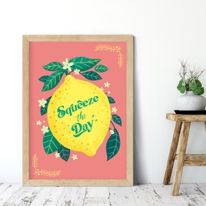 Squeeze the Day Printable, Lemon Print, Squeeze the Day, Lemon Wall Art ...