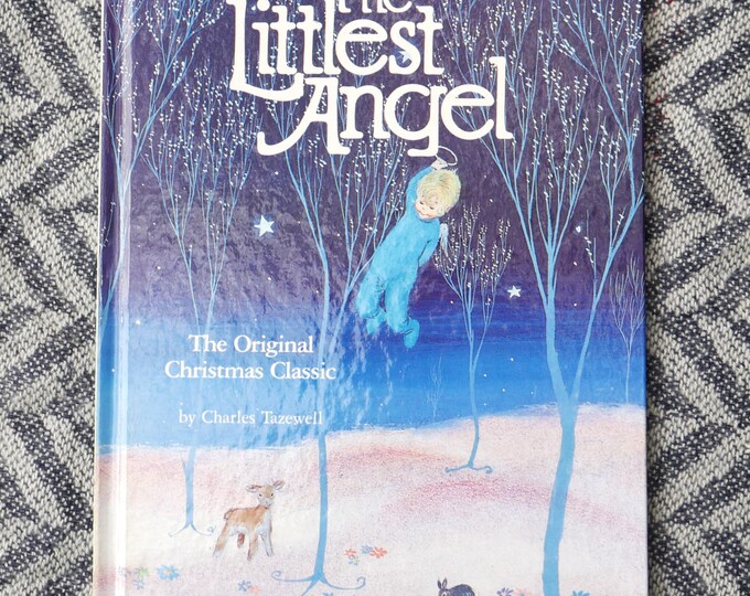 The Littlest Angel the Original Christmas Classic by Charles Tazewell ...