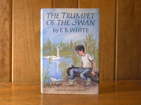 The Trumpet of the Swan First Edition E. B. White Book | Etsy