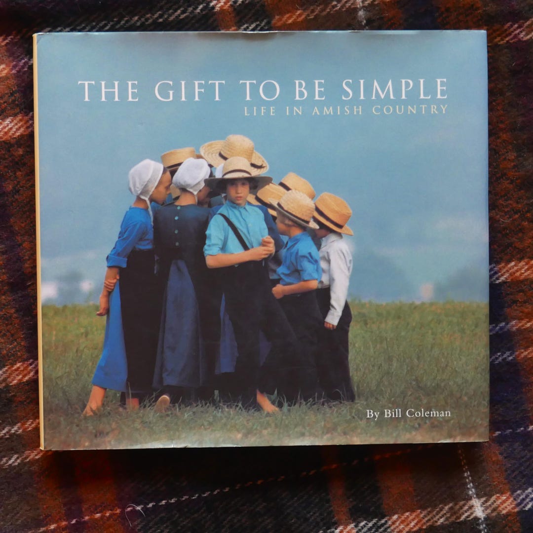 The Gift to Be Simple: Life in Amish Country by Bill Coleman - Etsy