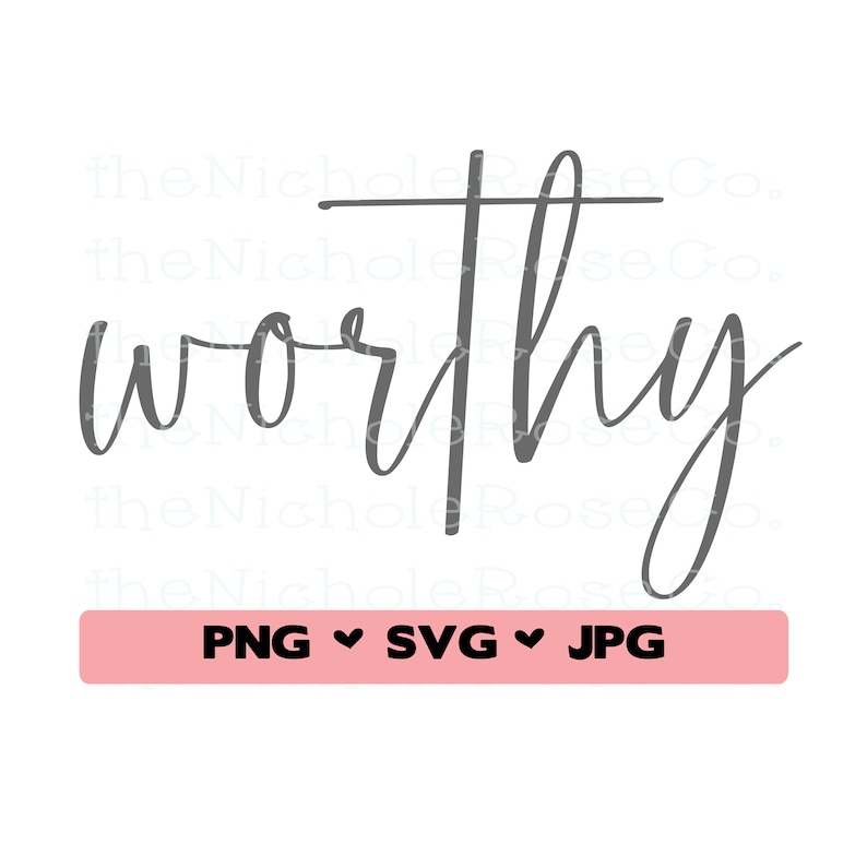 Worthy, Worthy Svg, Worthy Png, Christian Sublimation File, Instant ...