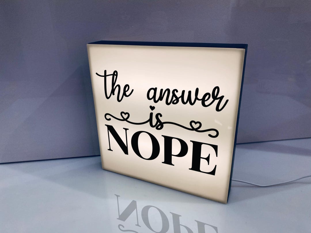 The Answer is Nope Light up Illuminated Sign Light Box White USB LED ...