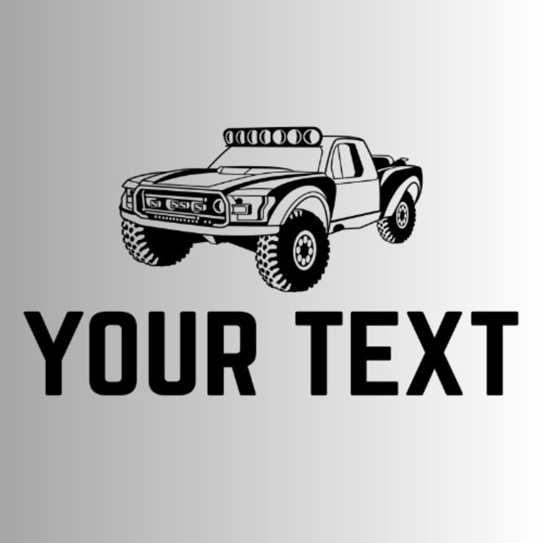 Trophy Truck Vinyl Die Cut Sticker With Personalized Text Choose Color ...