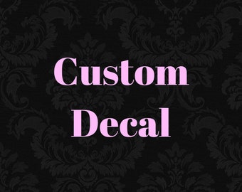 Custom Decal - Etsy