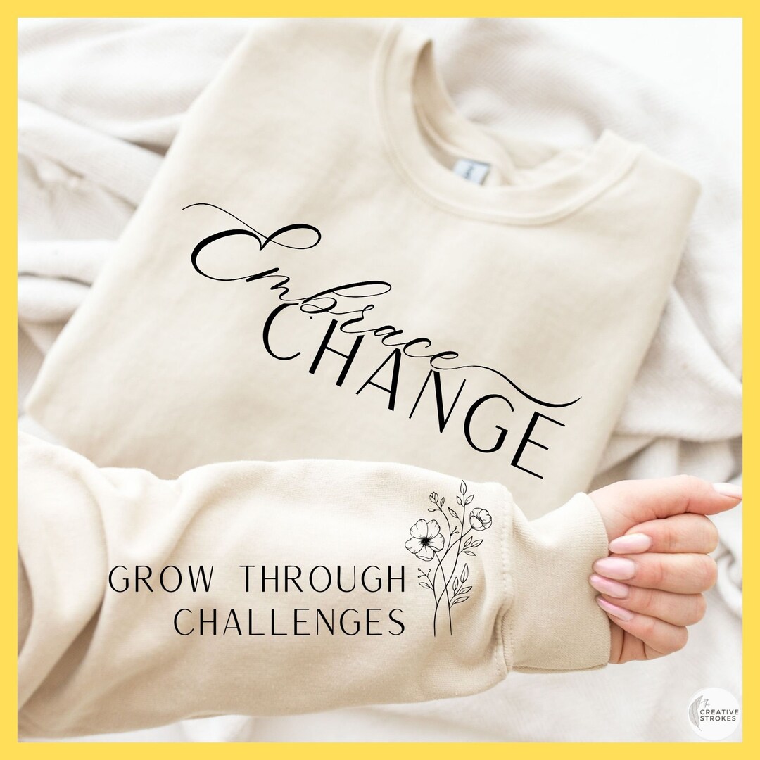 Embrace Change SVG: Boho Inspirational Shirt Design (digital Download ...