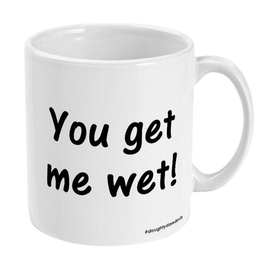 You Get Me Wet Boat Otters Ceramic Mug 11oz Cute Funny Rude Etsy