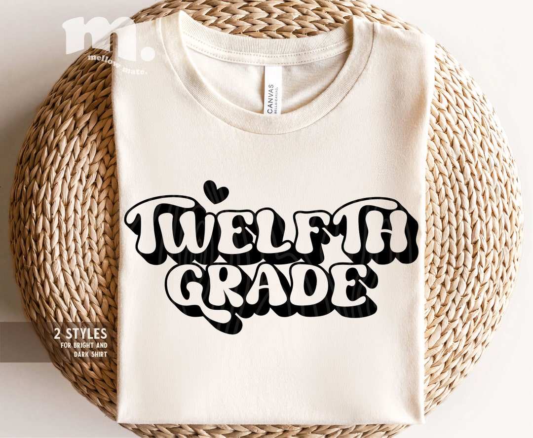 Twelfth Grade SVG, Team 12th Grade, Back to School (digital Download ...