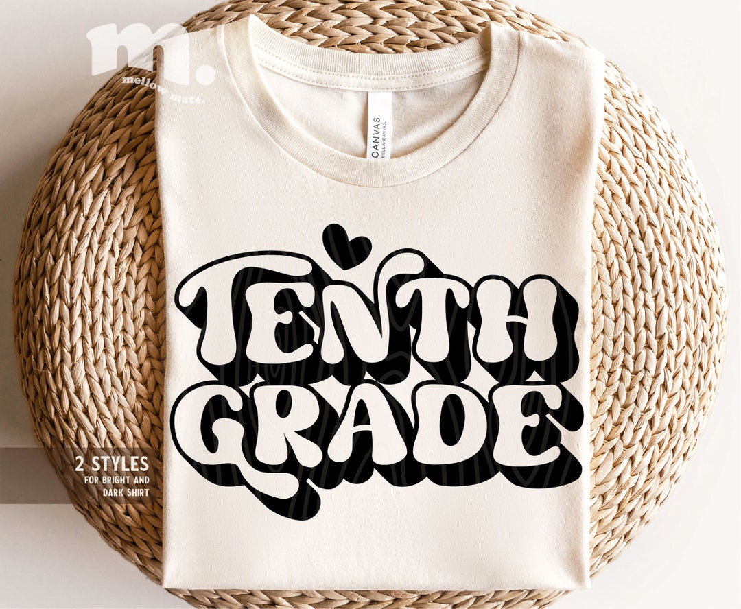 Tenth Grade SVG, 10th Grade Svg, Team Tenth Grade Svg, 10th Grade ...