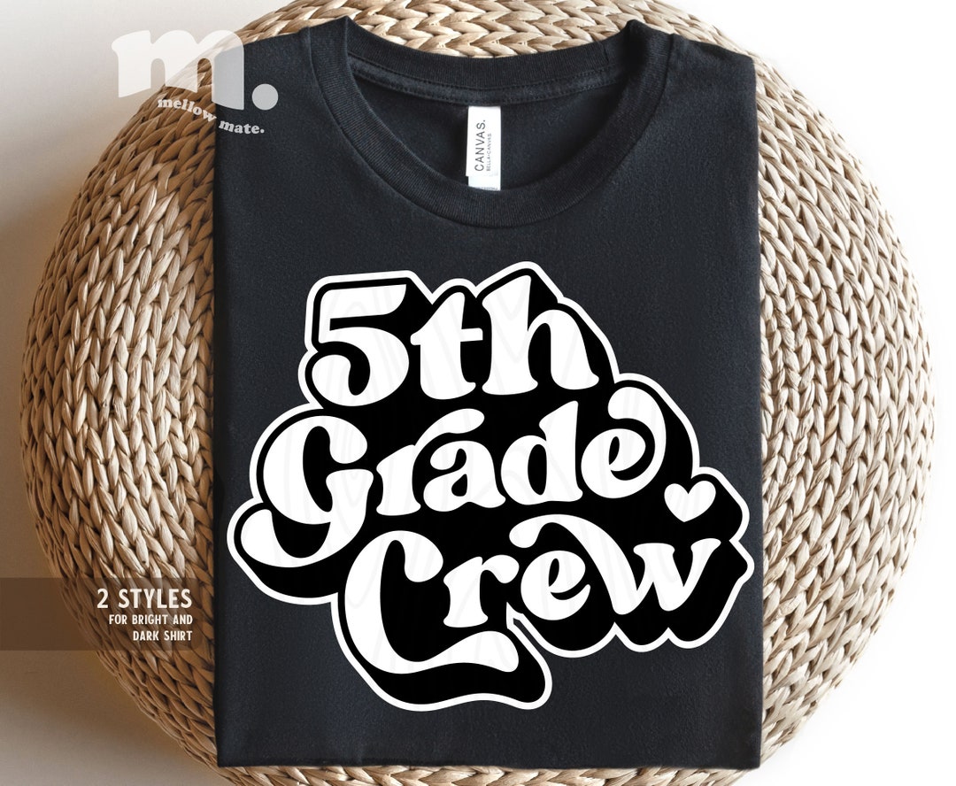 5th Grade Crew SVG, Fifth Grade Svg, 5th Grade Svg, Team Fifth Grade ...
