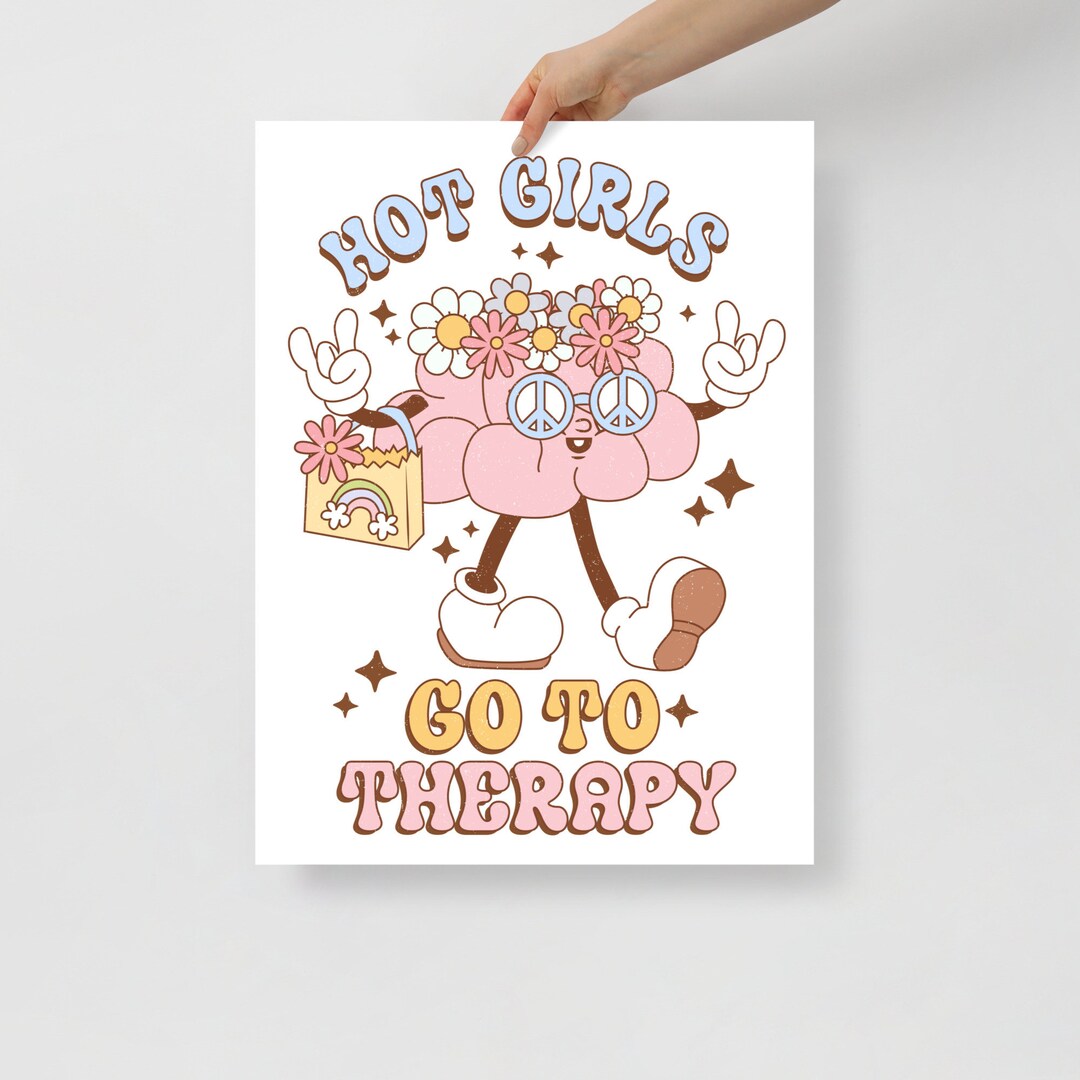 Hot Girls Go to Therapy Poster Fun Retro Groovy Vibe Inspirational Wall ...