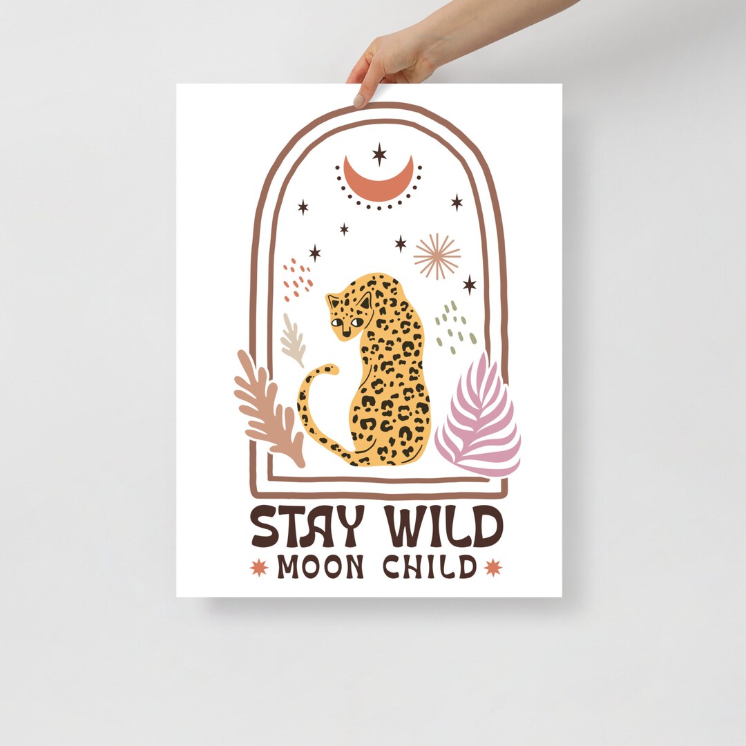 Stay Wild Moon Child Poster Groovy Tiger Design Crescent Moon and Stars ...