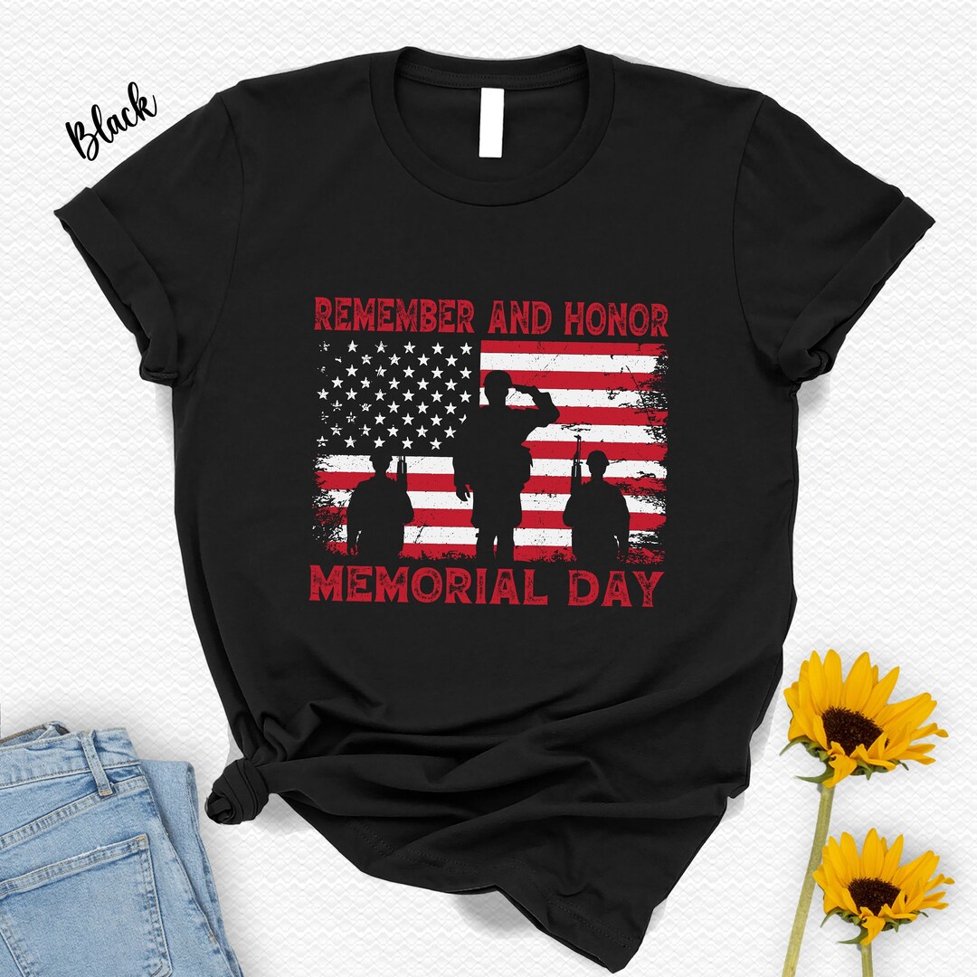Memorial Day Shirt, Remember and Honor Memorial Day T-shirt, American ...