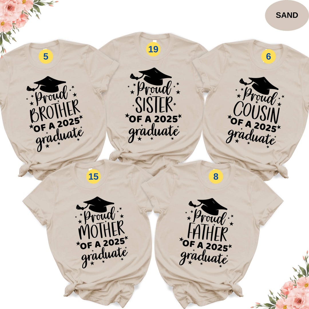 Custom Proud 2025 Graduate Shirts, 2025 Graduation Tshirt, Graduation ...