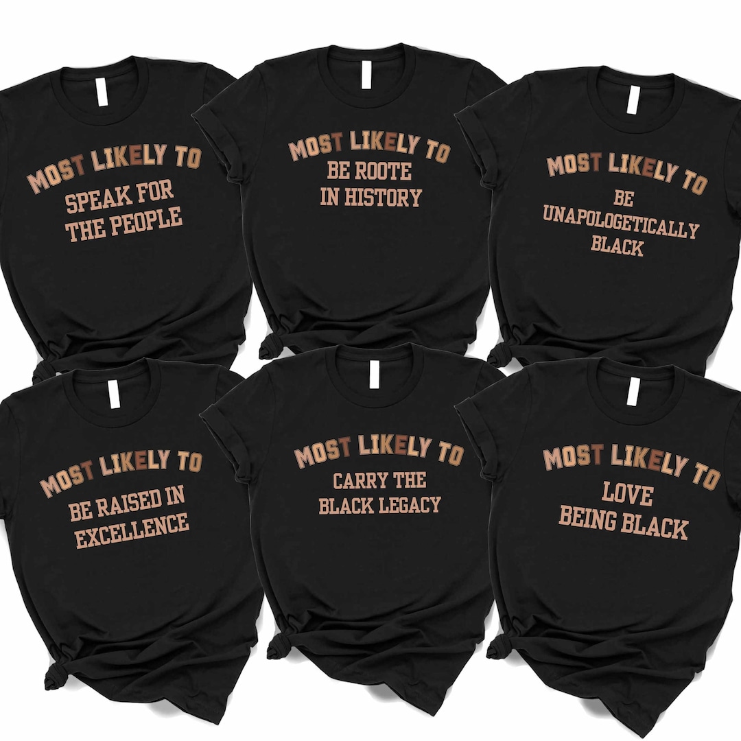 150 Quotes Most Likely to Be Black History Shirt: Black Excellence Tee ...