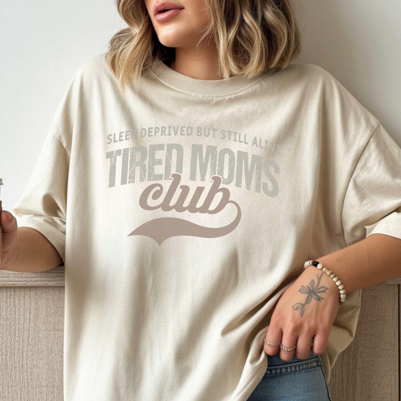 Sleep Deprived but Still Alive Tired Moms Club Shirt, First Mothers Day ...