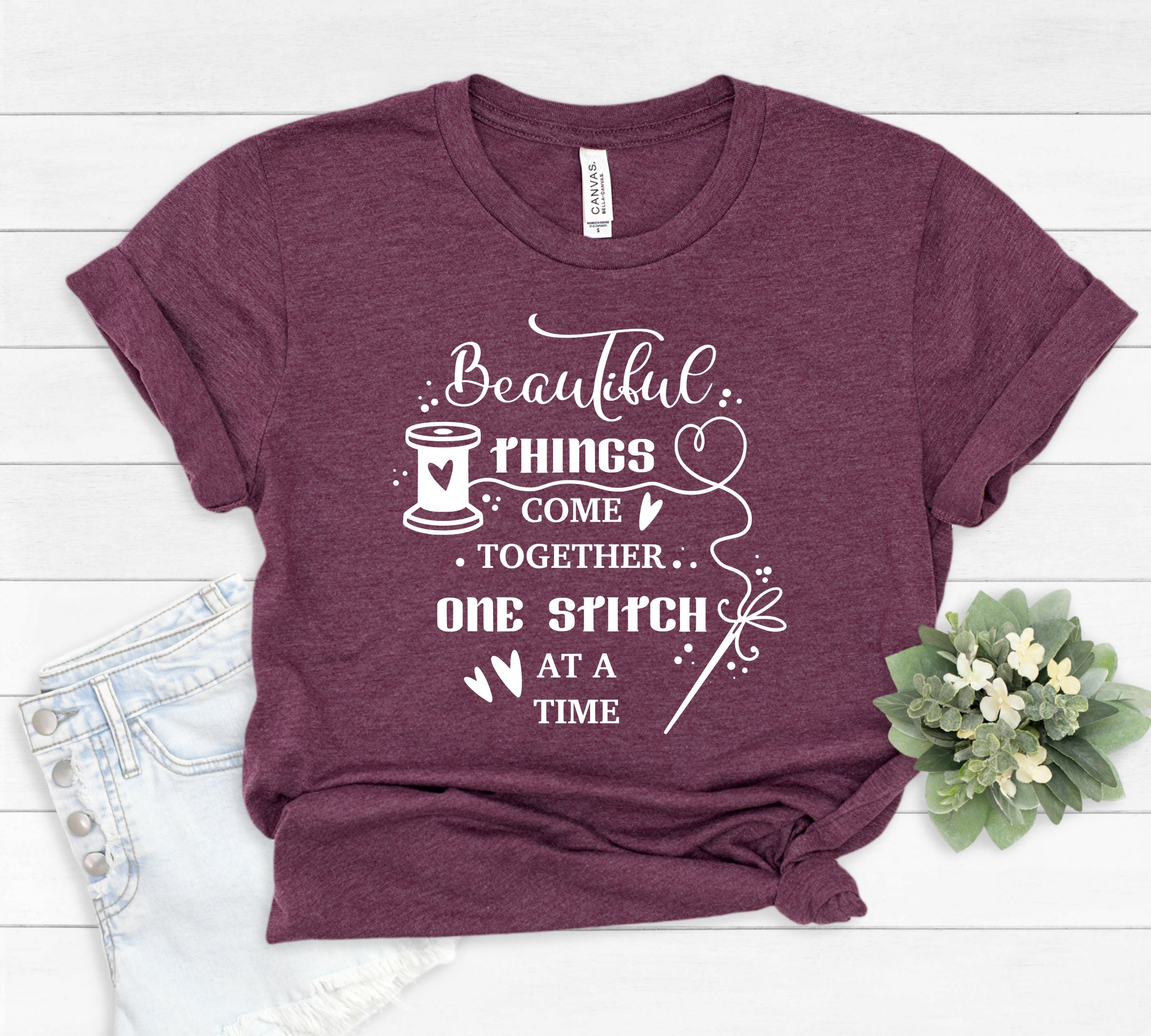 Beautiful Things Come Together One Stitch at a Time Shirt - Etsy