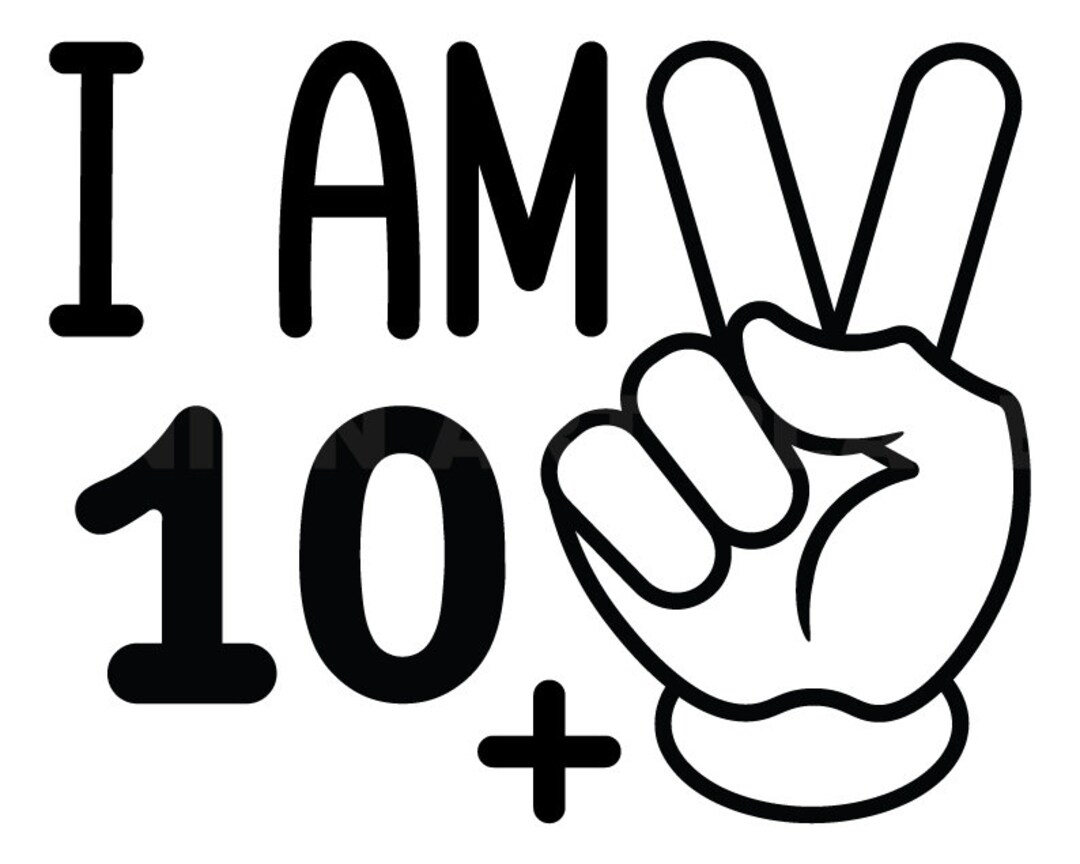I Am 10 Plus Two Fingers Svg 12th Birthday Svg Clipart Image, Cricut ...