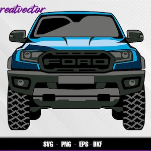 Ranger Raptor Pickup Front View L EPS - SVG - PNG - Dxf L Vector Art - Etsy
