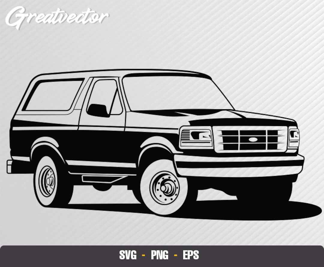 1996 Bronco Xlt - EPS - SVG - PNG - Etsy