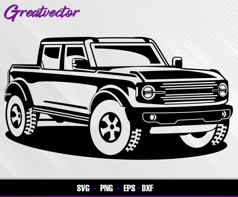 Bronco Pick up L EPS SVG PNG Dxf L Vector Art - Etsy
