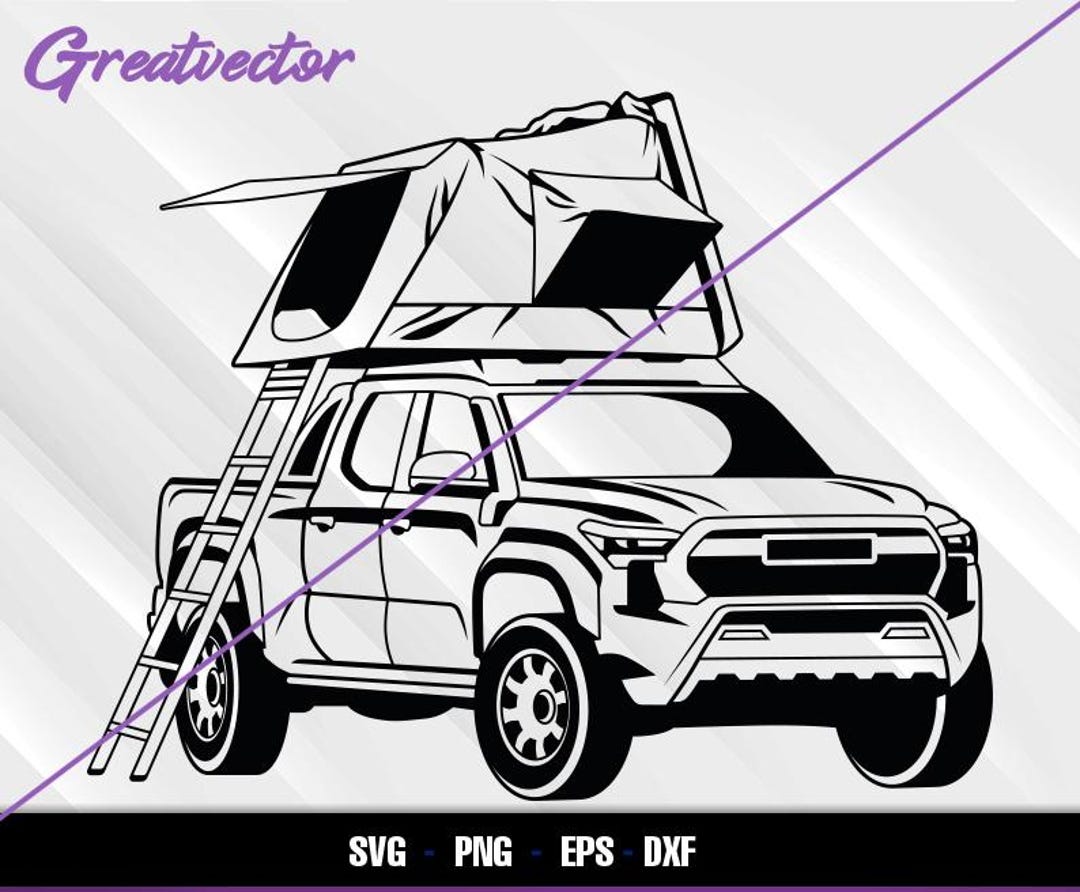 Tacoma Camping Truck Svg Png Eps Dxf | Rooftop Tent Overland Clipart ...
